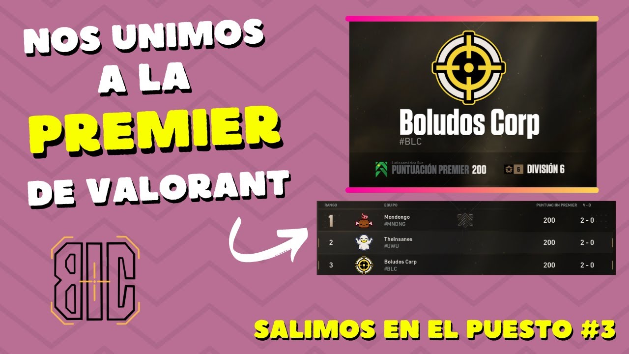 Salimos en el puesto 3 de la premier de Valorant! Somos BLC Boludos ...