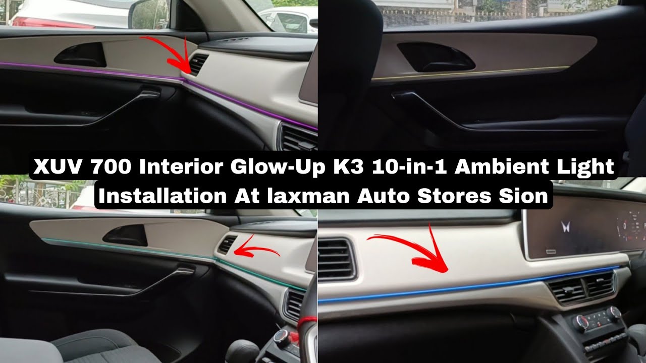 XUV 700 Interior Glow-Up K3 6-in-1 Ambient Light Installation At laxman ...