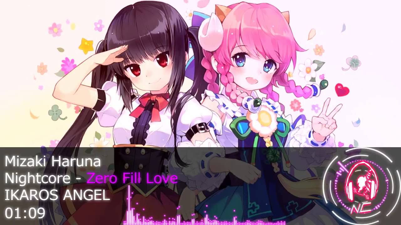 Nightcore - Zero Fill Love - YouTube