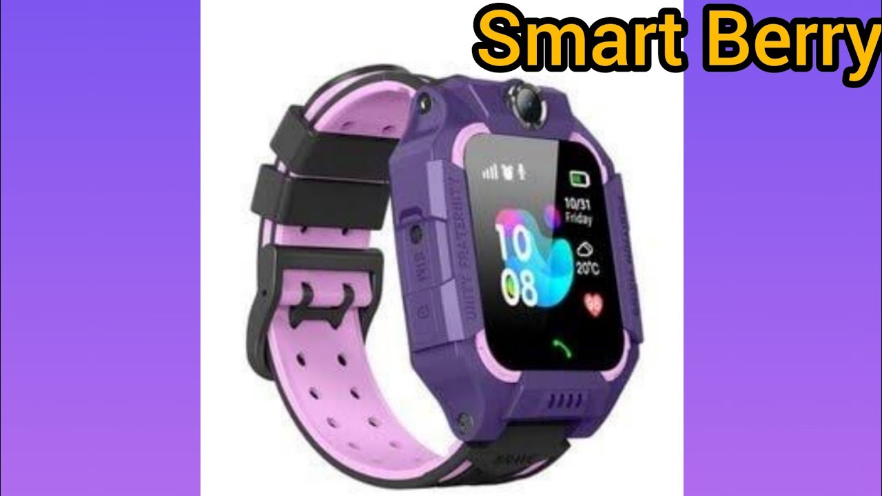 Smart Berry | Akıllı çocuk saati | TANITIM - KUTU AÇILIMI - YouTube