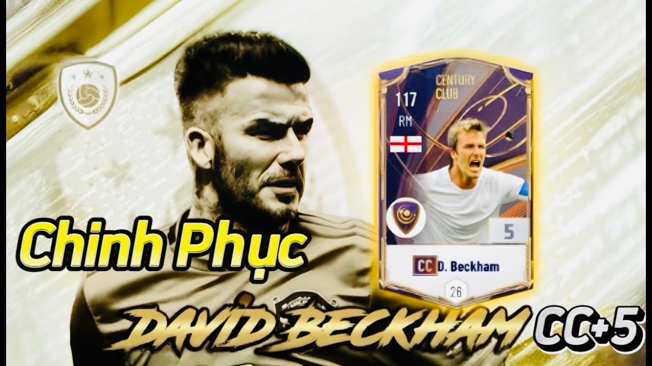 ( Đập Thẻ ) Chinh Phục Beckham CC +5 quá đơn giản với thẻ làm lại | Anh ...