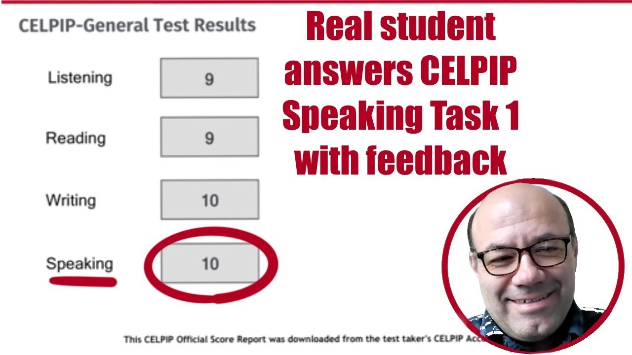 Feedback on CELPIP Speaking Part 1 (Real CLB 10 sample) - YouTube