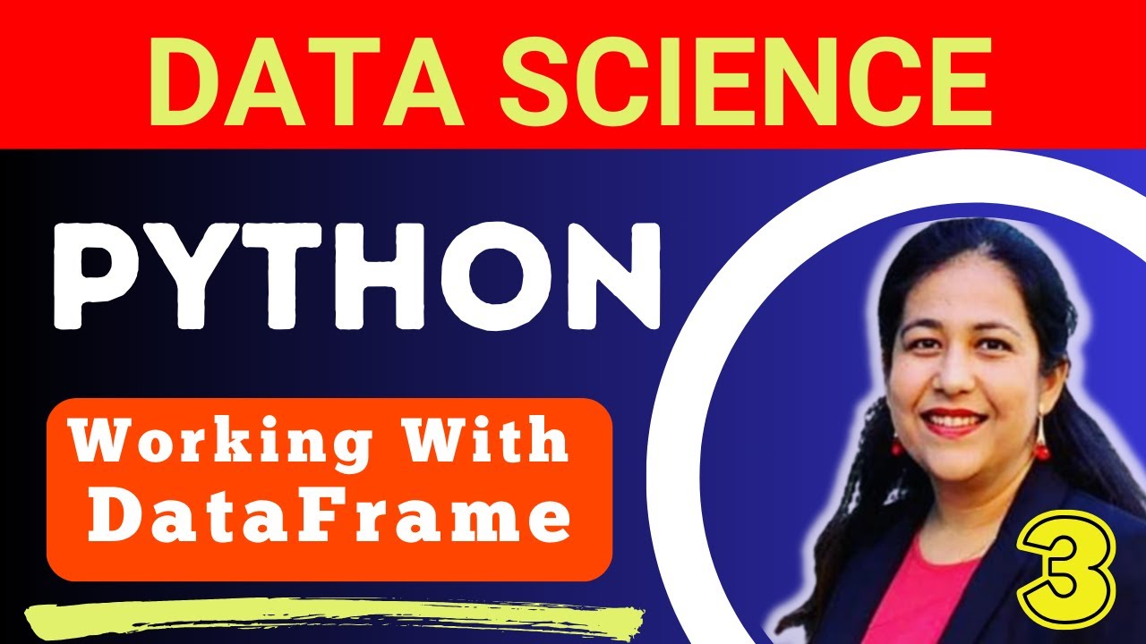 Data Science using Python | Using pandas library | Dataframe operations | storing data in csv ...