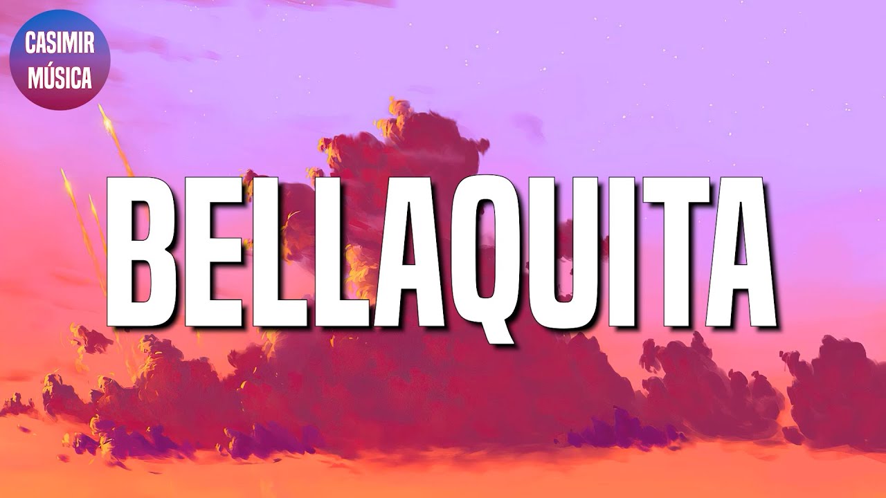 🎵 Reggaeton ||Dalex – Bellaquita (Letras\Lyrics) (Loop 1 Hour) - YouTube