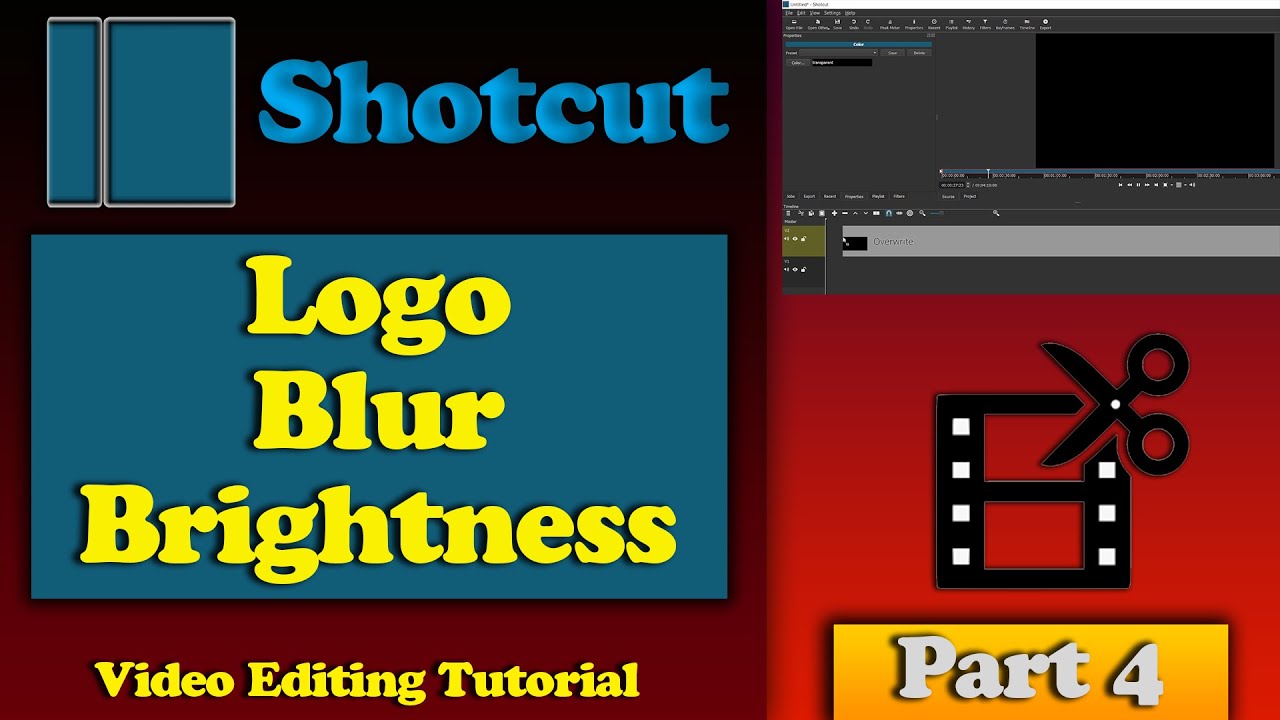 Video Blur Effects | place Logo| Video Brightness | Shotcut Video ...
