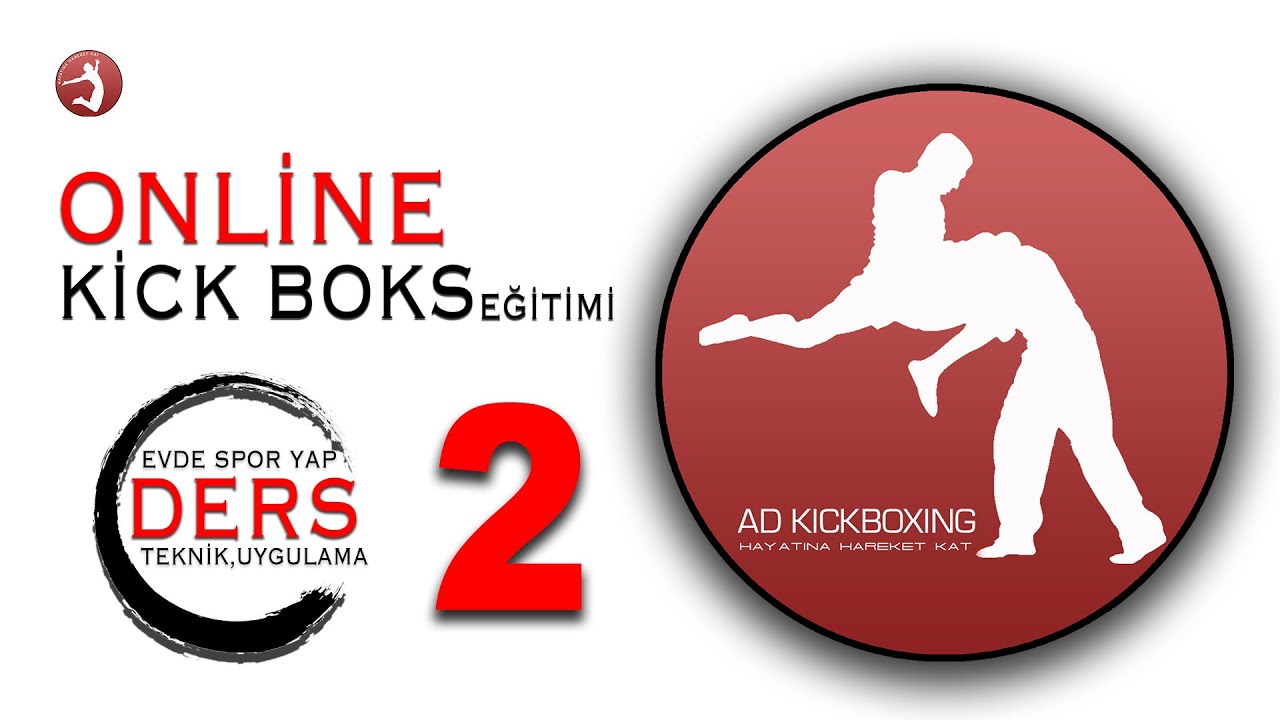 Online Kick Boks Dersleri #02 Temel Teknikler, Uygulamalar/Sıkça ...