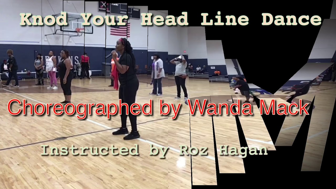 Knod Your Head Line Dance choreographed by Wanda Mack - YouTube