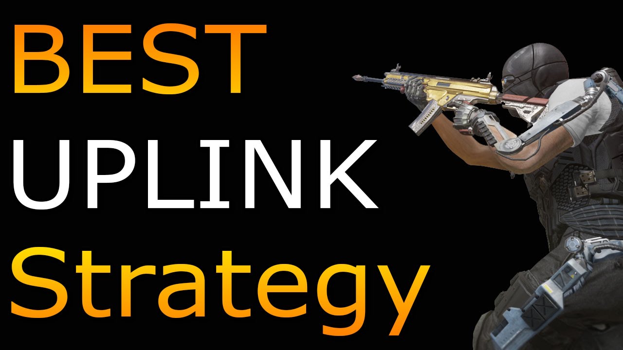 COD Advanced Warfare Uplink Tips and Tricks | Uplink Strategy ...