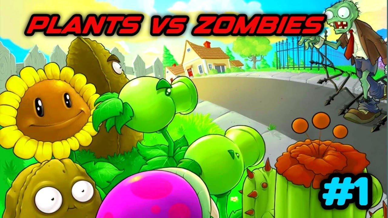 PLANTS VS ZOMBIES / COMPLETE WALKTHROUGH #1 - YouTube