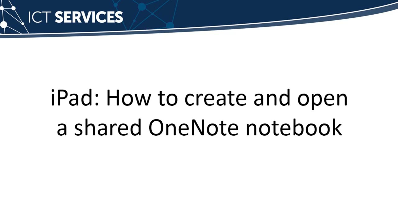 OneNote How To Create And Open A Shared OneNote Notebook On Your IPad OneNote How To Create And Open A Shared OneNote Notebook On Your IPad