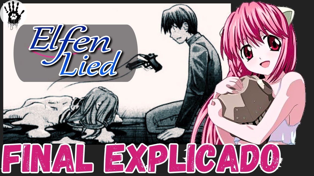 ELFEN LIED: Explicando su final Original en el Manga - YouTube