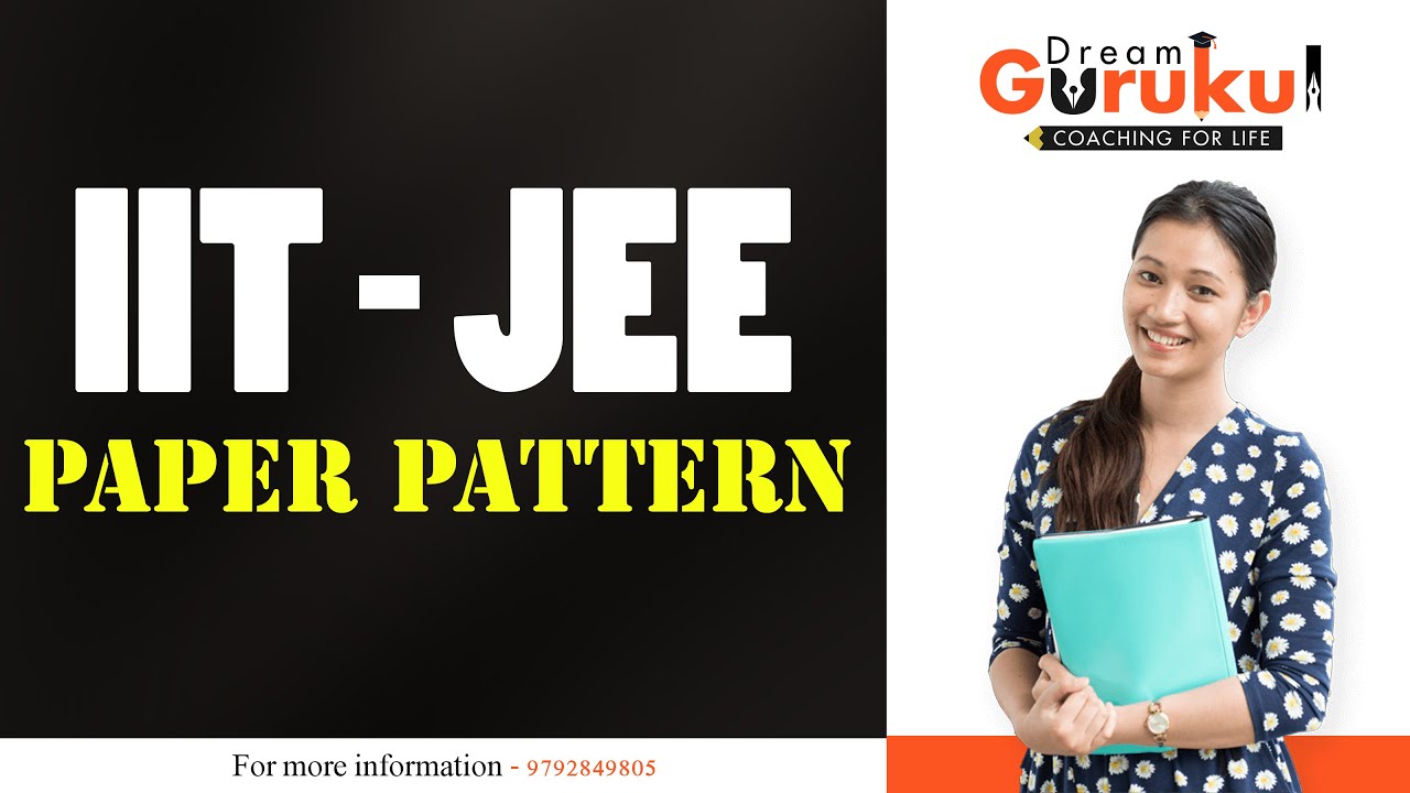 IIT-JEE Pattern I Dream Gurukul - YouTube