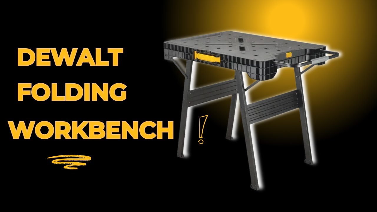 DEWALT Folding Workbench: The Ultimate Portable Workstation Review ...