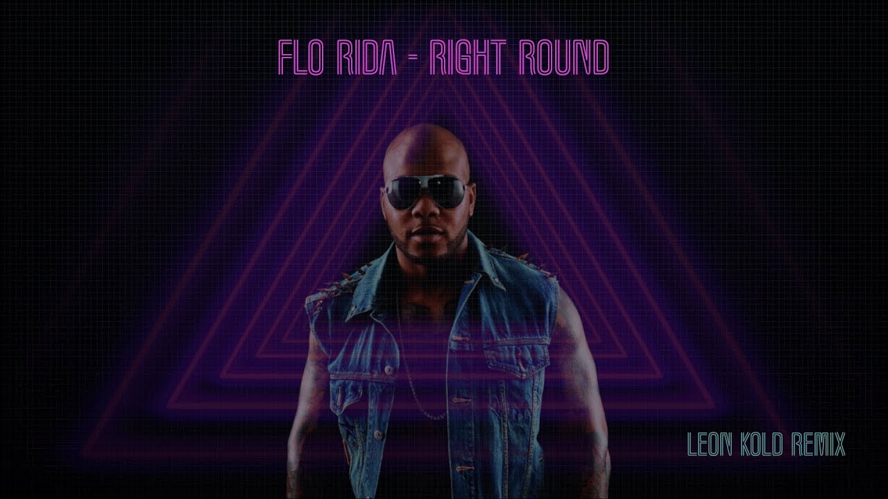 Flo Rida - Right Round (Leon Kold Remix) - YouTube