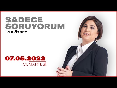 #CANLI | İpek Özbey ile Sadece Soruyorum - Erdal Atabek | 7 Mayıs 2022 | #HalkTV