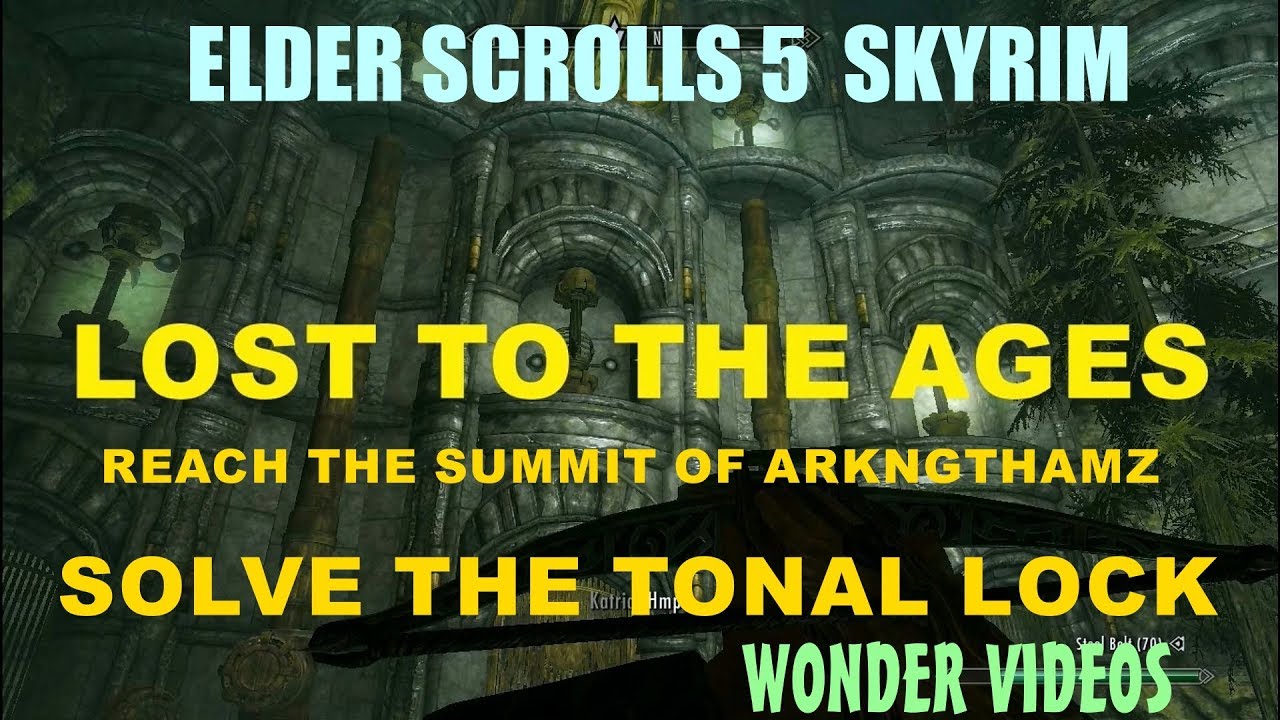 ELDER SCROLLS 5 SKYRIM LOST TO THE AGES SOLVE THE TONAL LOCK - YouTube
