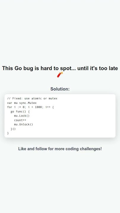 This Go bug is hard to spot... until it's too late 🧨 #bughunt #codingchallenge #devtips - YouTube