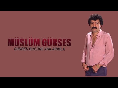 Müslüm Gürses - Dünden Bugüne Anılarımla (Full Albüm)