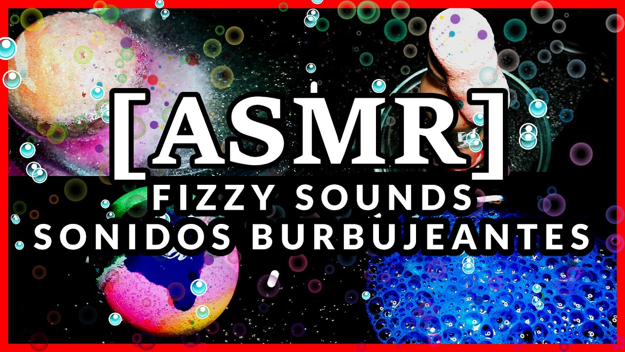 asmr Fizzy sounds. Sonidos Burbujeantes. for Tingles, sleep better ...