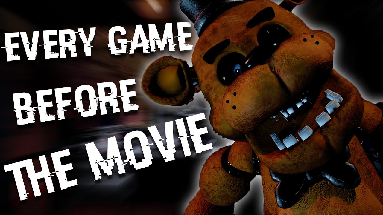 BEATING EVERY FNAF GAME BEFORE THE MOVIES RELEASE | FNaF 1 - YouTube