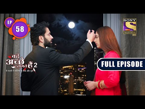 Bade Achhe Lagte Hain 2 -Karva Chauth - Ep 58 - Full Episode - 17th Nov, 2021
