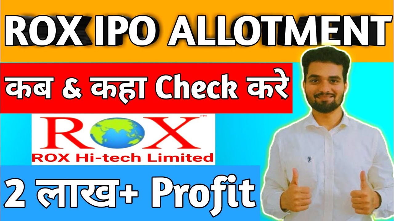 ROX Hi Tech IPO Allotment | ROX Hi Tech IPO GMP Today | ROX Hi Tech IPO ...