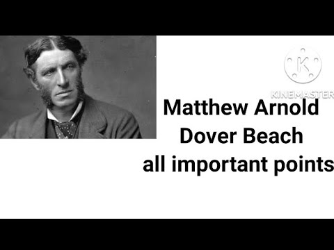Matthew Arnold's poem Dover Beach all important points - YouTube