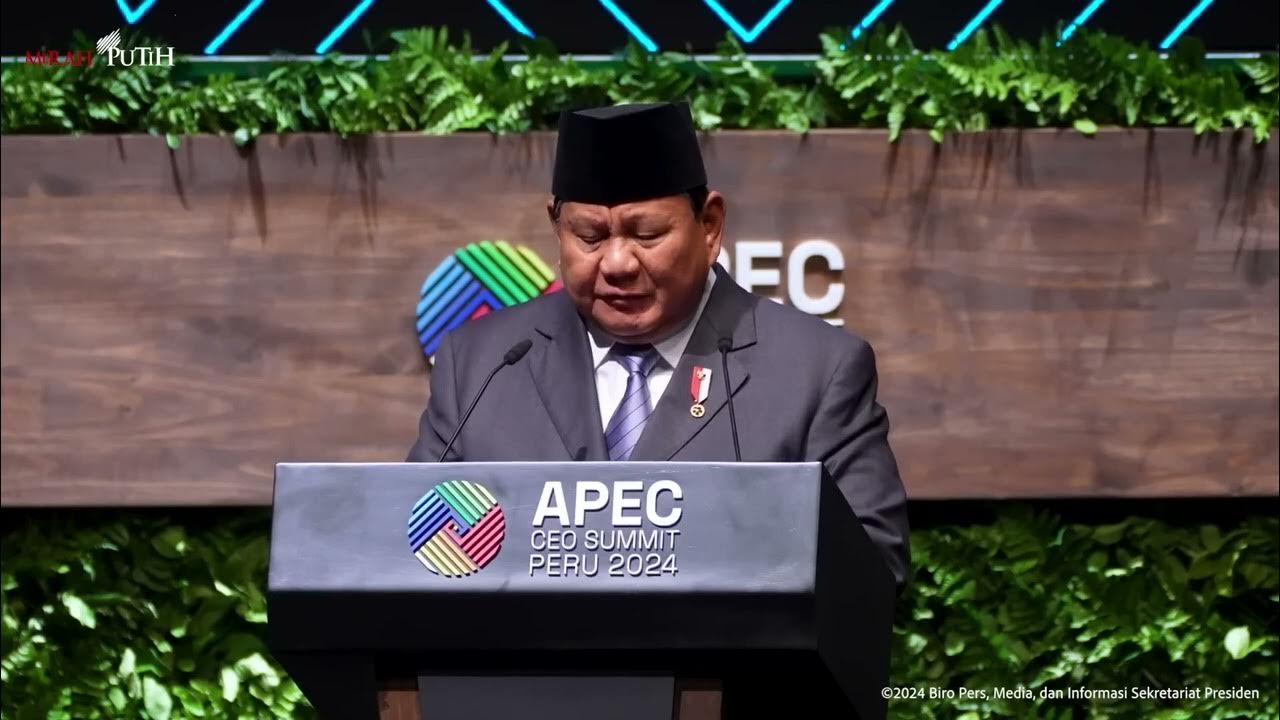 Keynote Speech Presiden Prabowo pada APEC CEO Summit Peru 2024, Lima, 14 November 2024 - YouTube