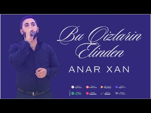 Anar Xan - Bu Qizlarin Elinden (2024)