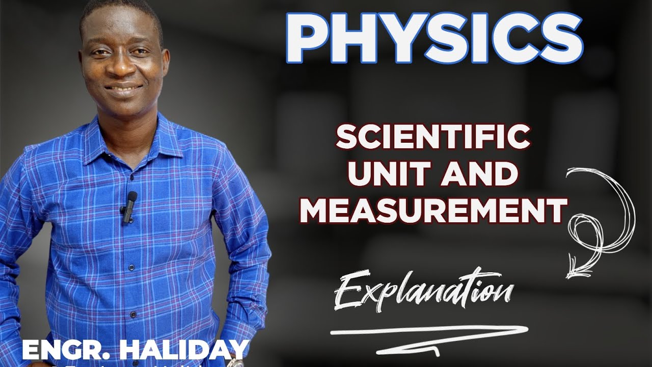 SCIENTIFIC UNIT AND MEASUREMENT - YouTube