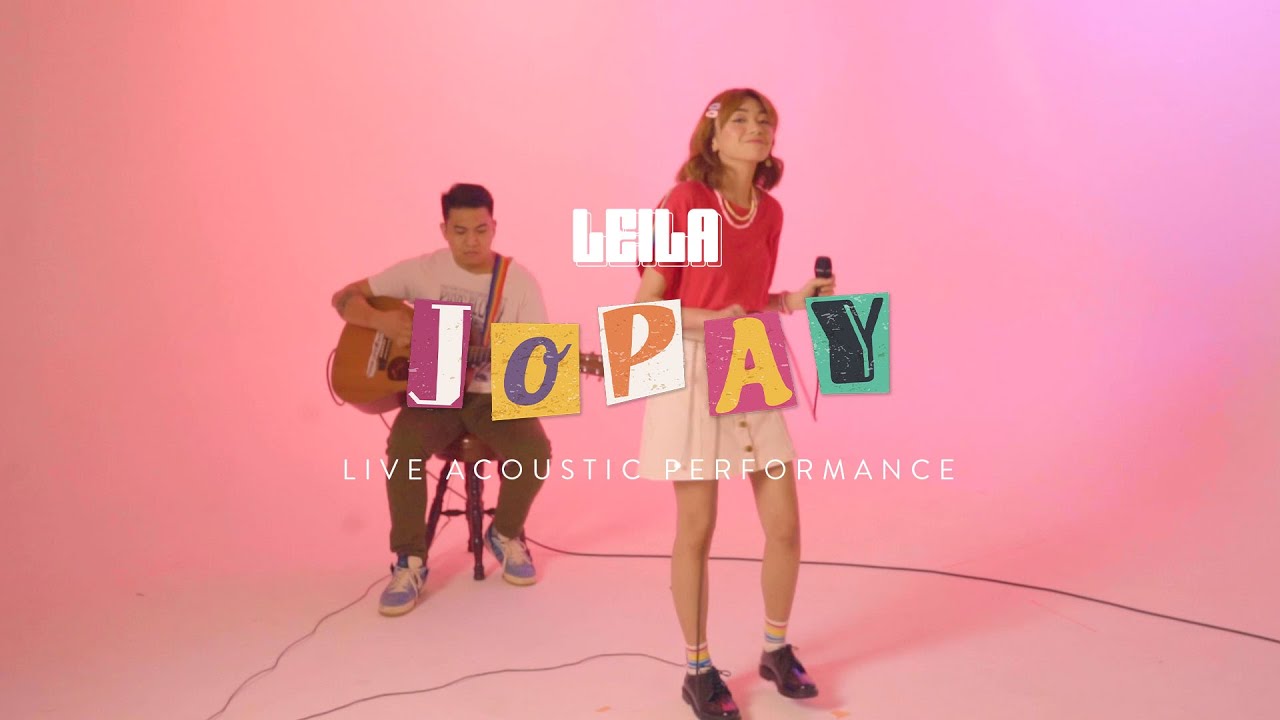 LEILA - Jopay (Live Acoustic Performance) - YouTube