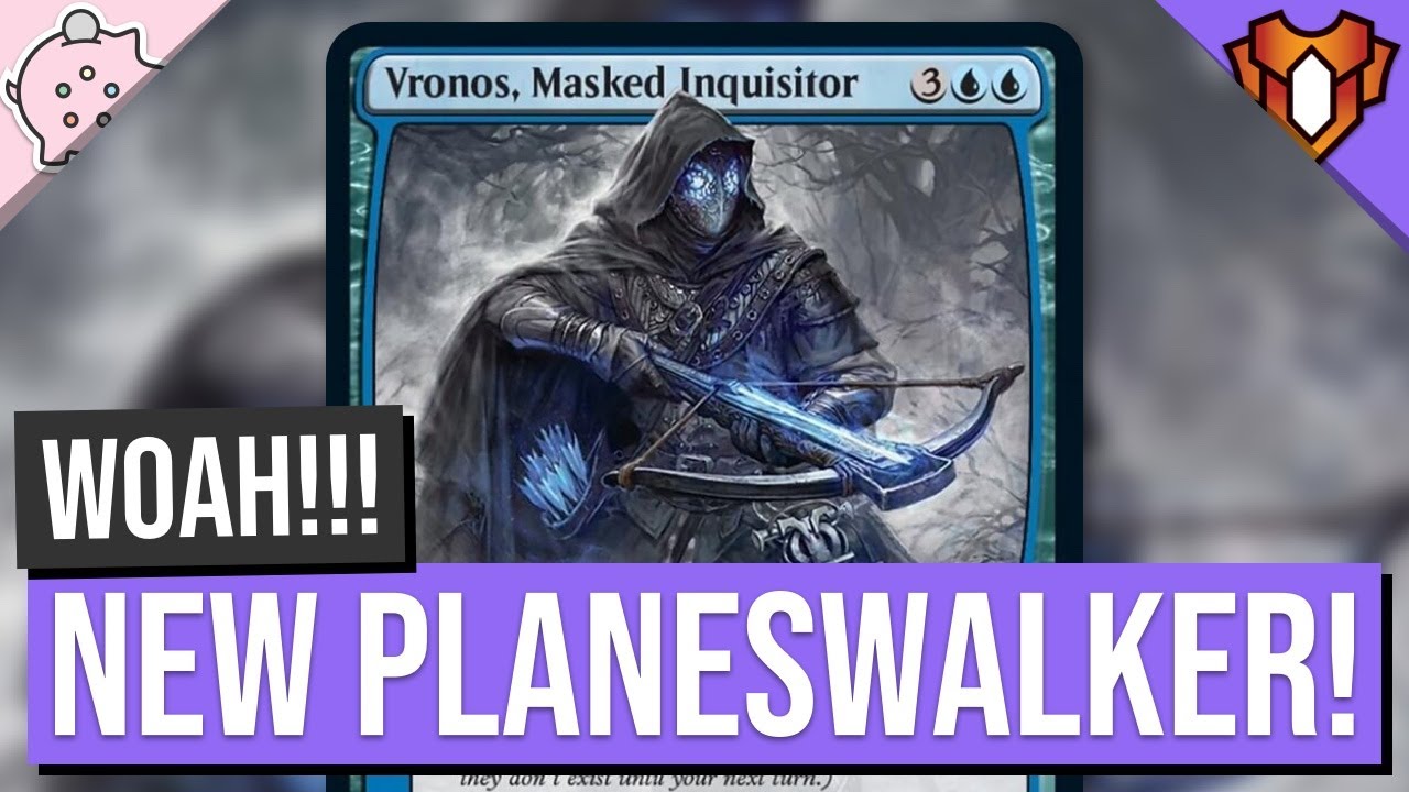 Woah!!! New Powerful Planeswalker! | Vronos, Masked Inquisitor ...