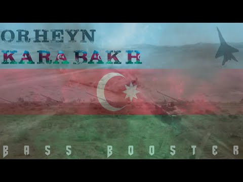 Orheyn - Karabakh (remix)             Bass Boosted