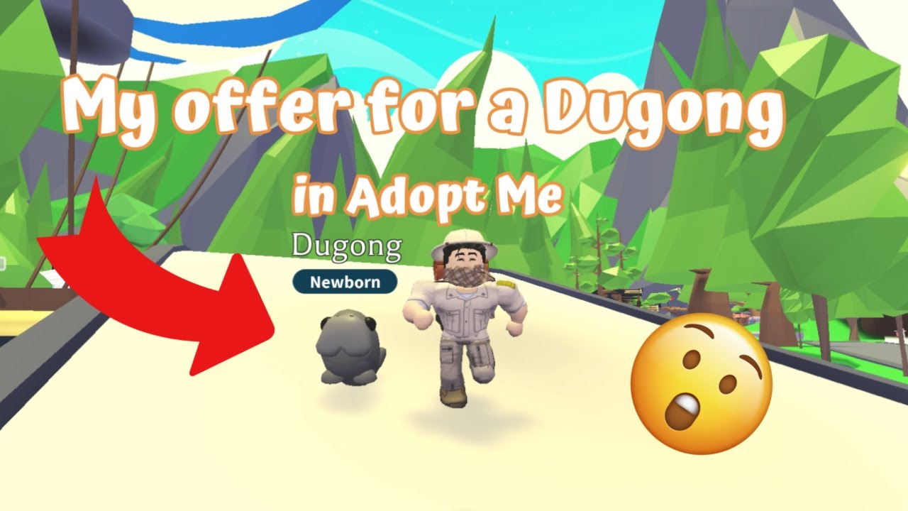 My Offer for a Dugong in Adopt Me - YouTube