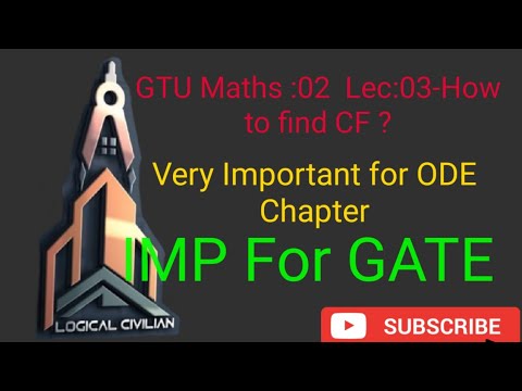 ||GTU-Maths2- ODE Lec:3-How to Find CF For differential equation ...