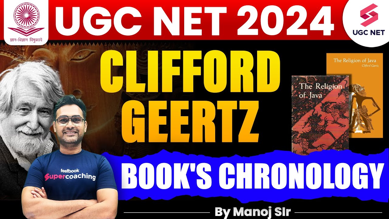 UGC NET Sociology | Clifford Geertz Books Chronology | UGC NET ...