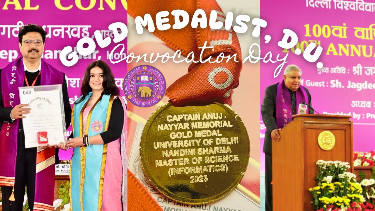 Vlog : I got a Gold Medal at Delhi University's 100th Convocation ...