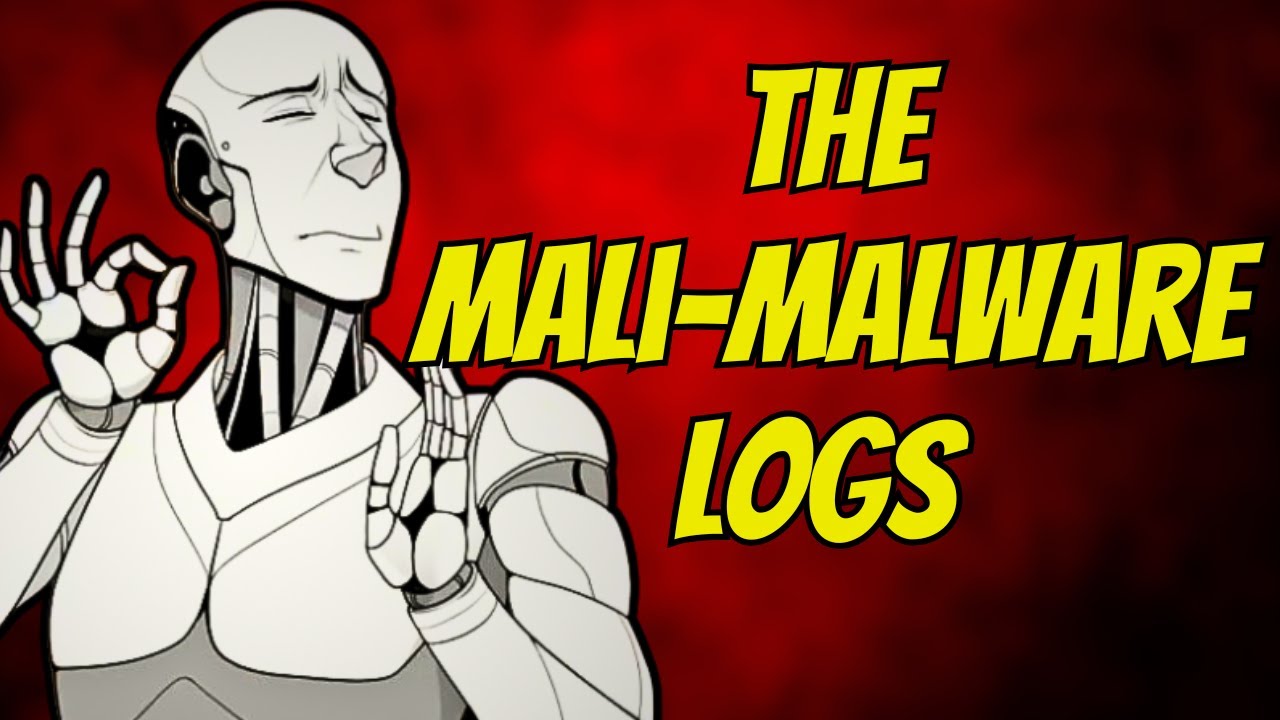 The Just A Robot/Mali-Malware Logs - YouTube