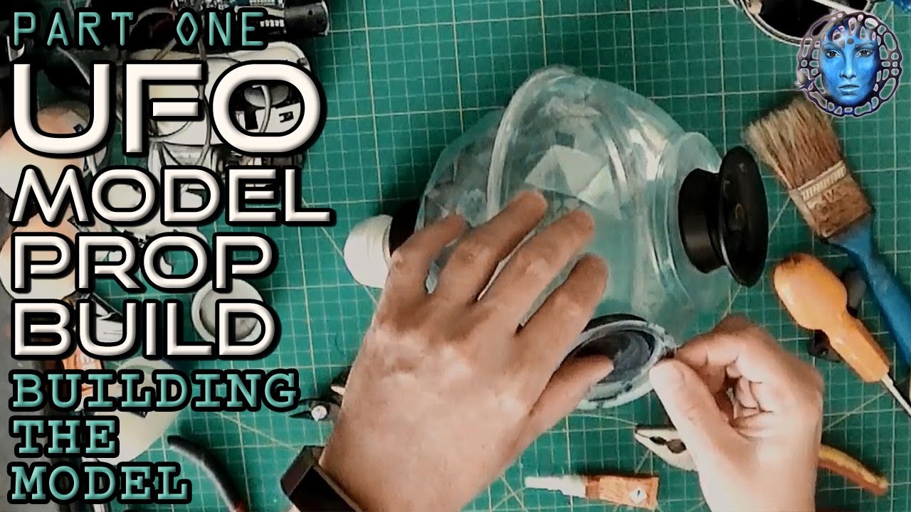 Part One | UFO Prop | Building The Model - YouTube