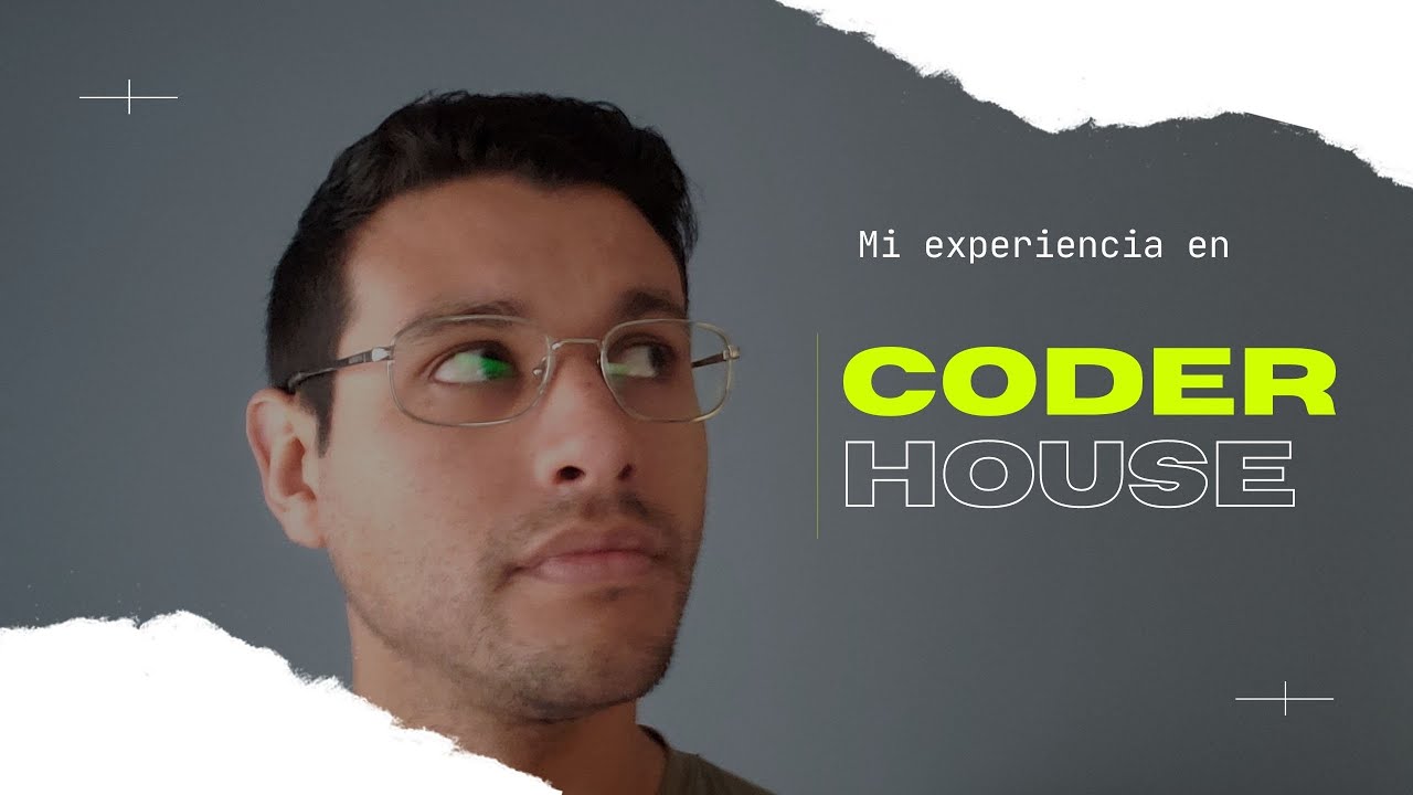 Mi Experiencia en CoderHouse: ¿Vale la Pena el Curso? 🤔 - YouTube