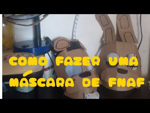 COMO FAZER UMA MÁSCARA DE FNAF - YouTube