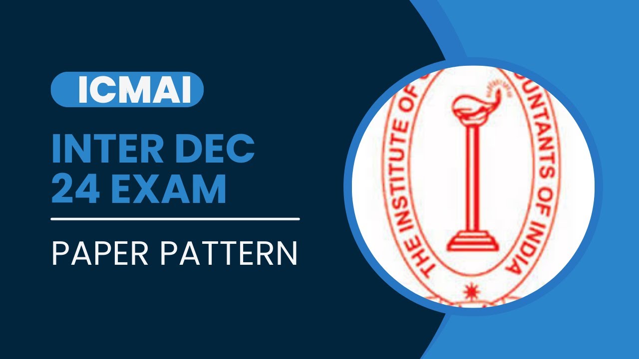 cma inter december 2024 exam paper pattern - YouTube