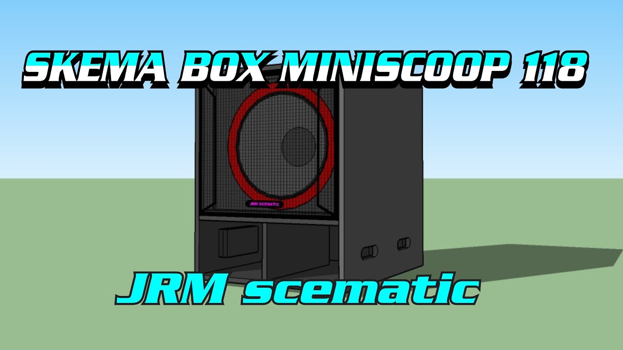 SKEMA BOX MINI SCOOP 18 INCH II SKEMA BOX MINISCOOP 118 II BOX MINISCOOP 18 INCH BY JRM SCEMATIC ...