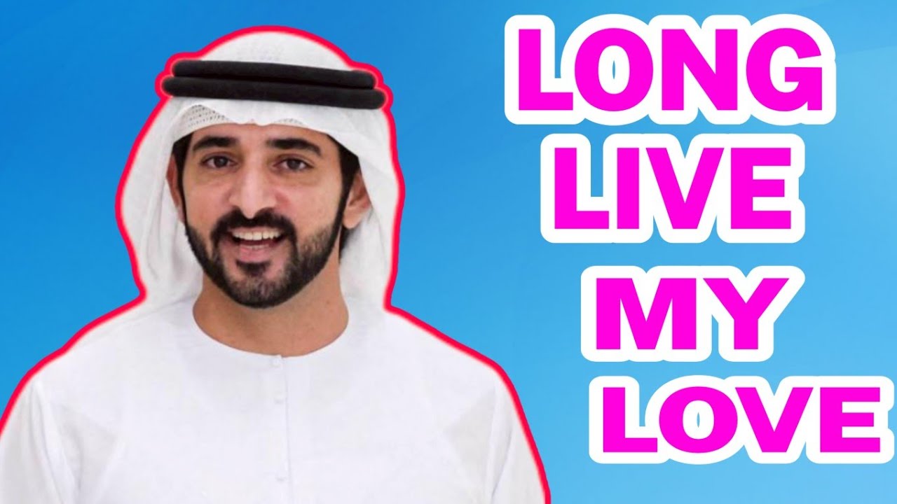 I PRAY FOR YOU " LONG LIVE MY LIFE" POETRY OF PRINCE FAZZA HAMDAN CROWN ...