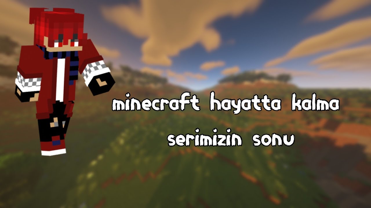 minecraft hayatta kalma serimizin sonu - YouTube
