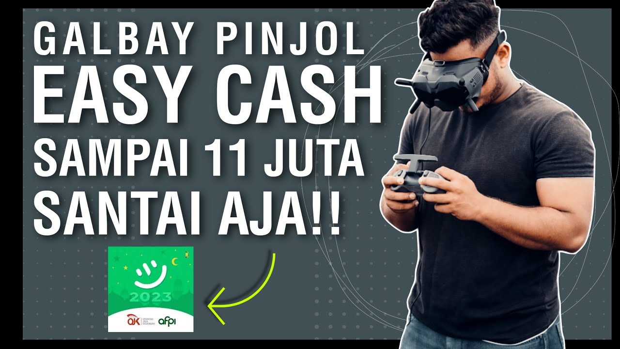 Galbay Pinjol Easy Cash 11 Juta‼️Santai Aja! Solusi Pinjaman Online ...