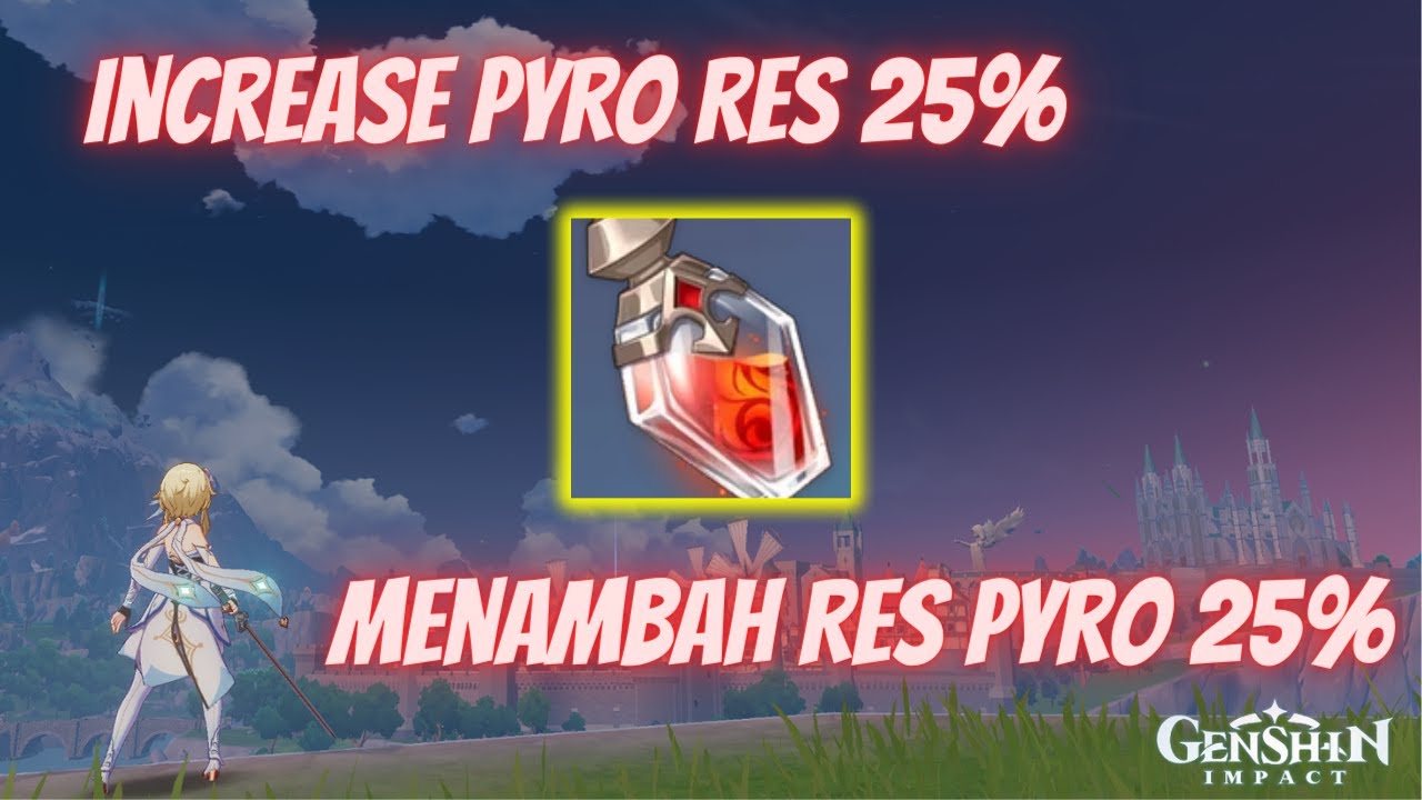 Potion Increase Pyro Res- [PC] Genshin Impact - YouTube
