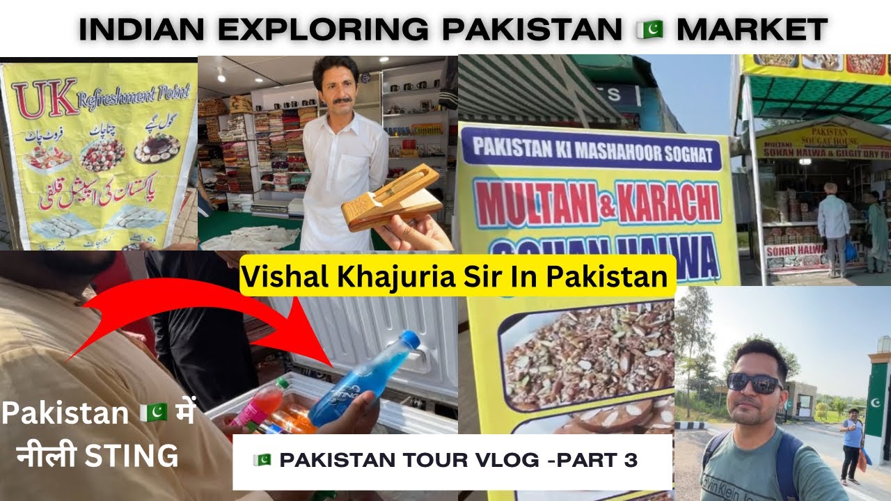 INDIAN IN PAKISTAN 🇵🇰 ||A DAY OUT IN PAKISTAN MARKET || PAKISTAN VLOGS ...