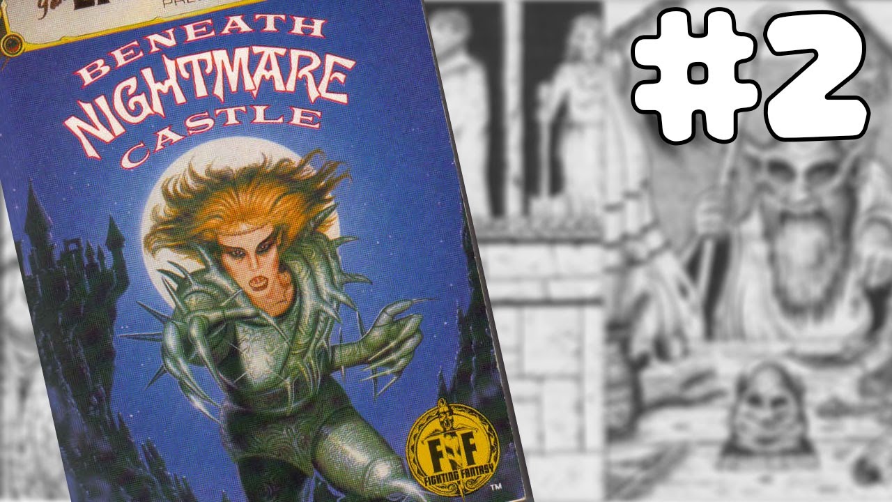BENEATH NIGHTMARE CASTLE #2 | Fighting Fantasy - YouTube