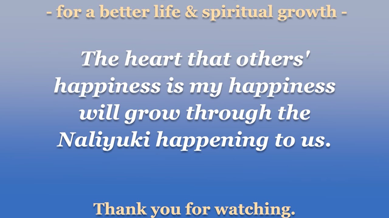 The heart that others' happiness is my happiness will grow through the ...